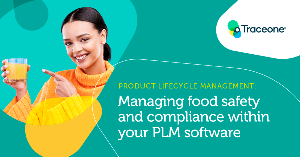 Managing food safety and compliance within your PLM software